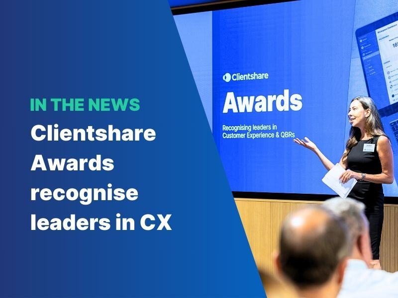 In the News: Clientshare Awards recognise leaders in Customer Experience