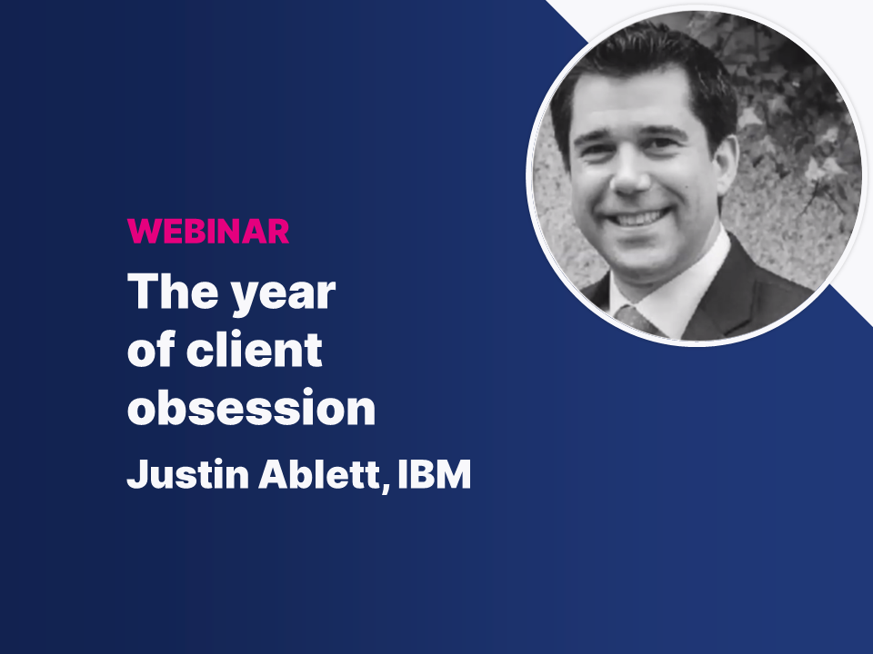 Webinar: The Year of Client Obsession