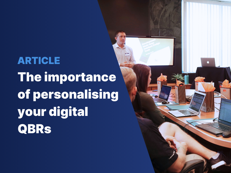 The importance of personalising your digital Quarterly Business Reviews ...