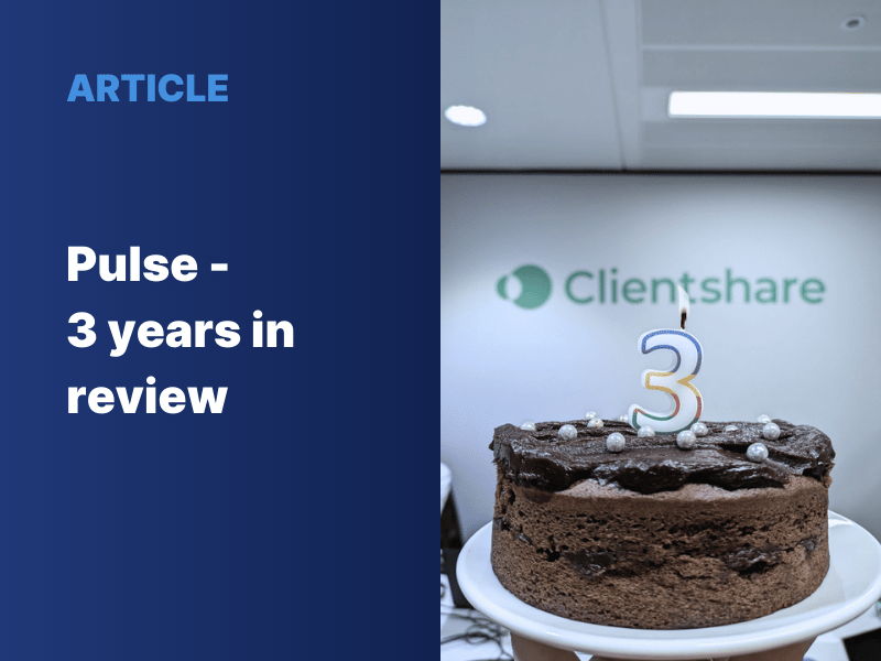 Celebrating 3 years of Clientshare Pulse